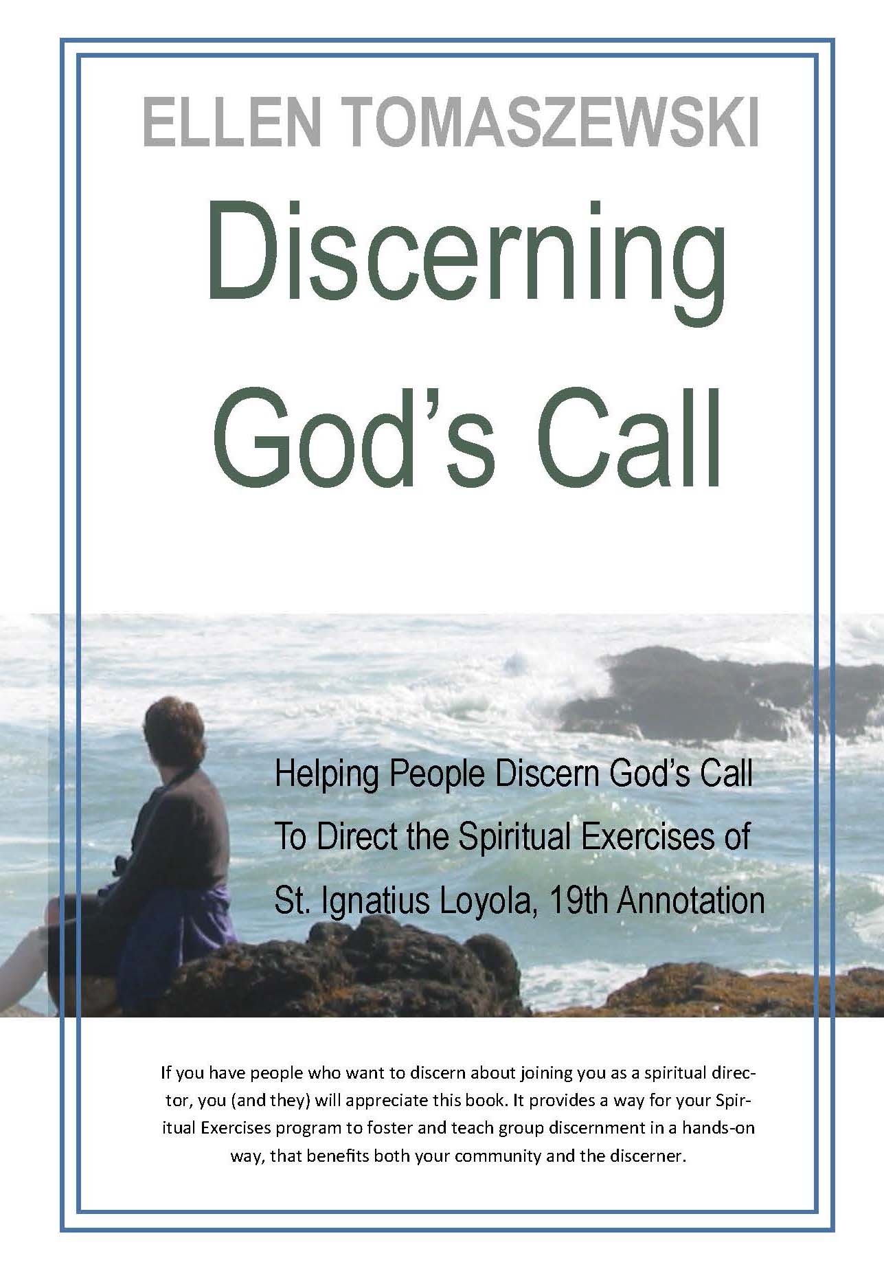 Discerning God’s Call – Ignatian Spirituality Books by Etc Press